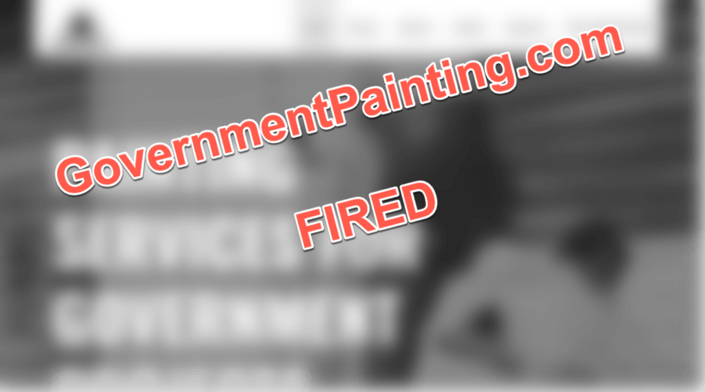 Government Painting & Government Flooring - A Very Public Firing of a