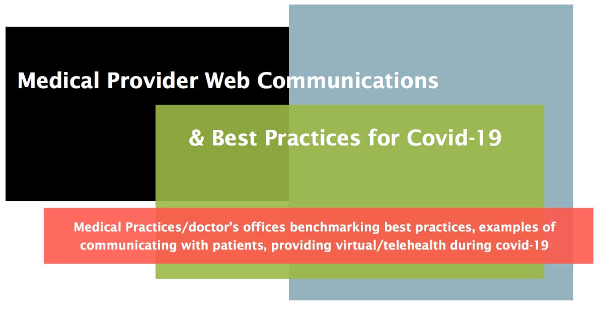 Medical Provider Web Communications & Best Practices for Covid-19